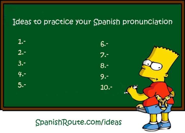 The Best 10 Ideas To Practice Your Spanish Pronunciation - Spanish Route